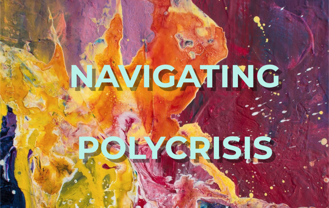 Navigating Polycrisis | The Adaway Group